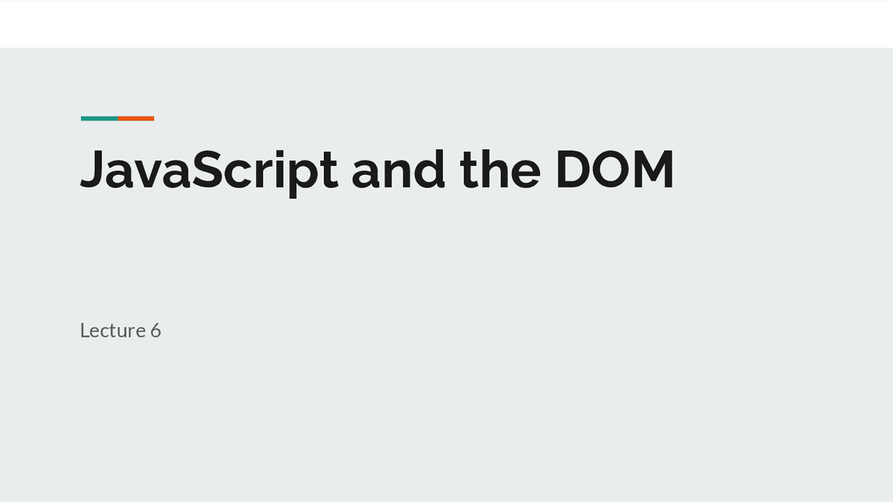 JavaScript and The DOM | Slides Technology | Docsity
