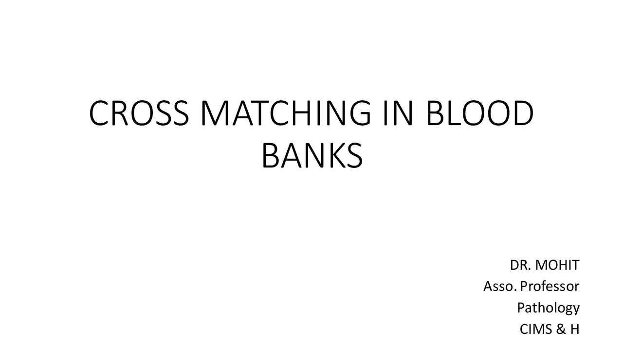 CROSS MATCHING IN BLOOD BANKS | Exercises Pathology | Docsity