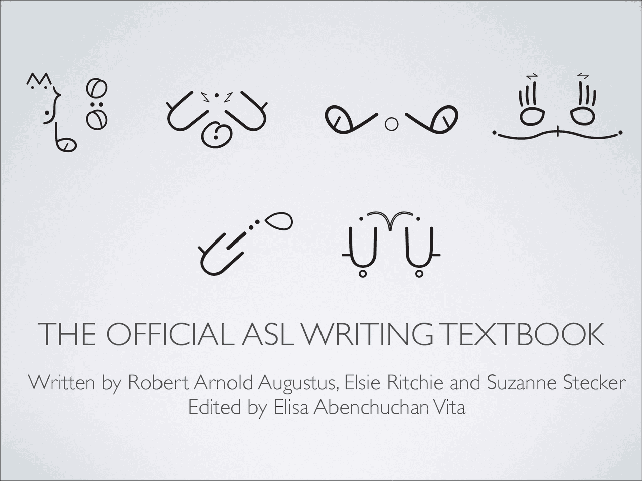 THE OFFICIAL ASL WRITING TEXTBOOK | Schemes and Mind Maps Sign Language ...