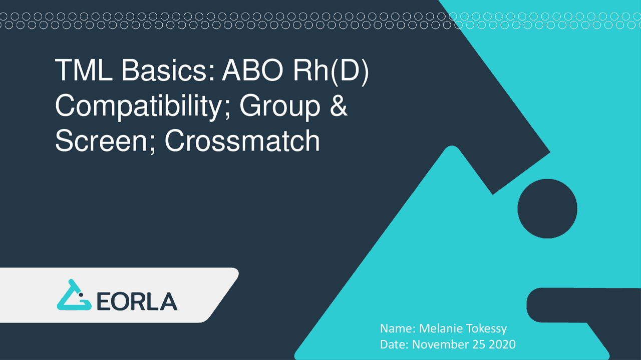 ABO Rh(D) Compatibility; Group & Screen; Crossmatch | Exercises ...