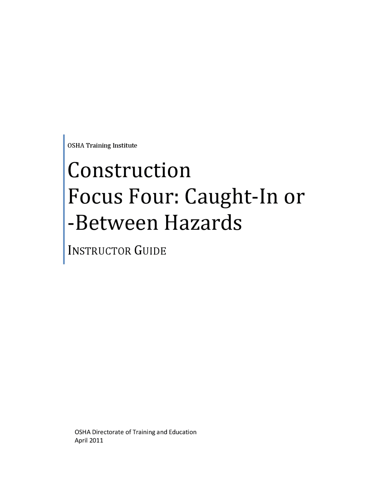 Construction Focus Four: Caught‐In or ‐Between Hazards | Study notes ...