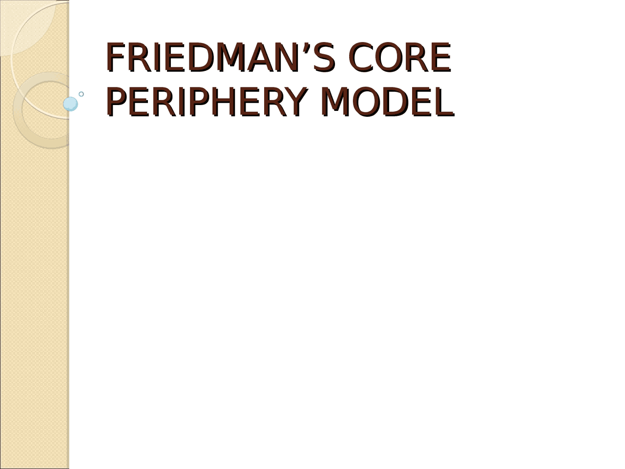 FRIEDMAN'S CORE PERIPHERY MODEL | Study notes Innovation | Docsity