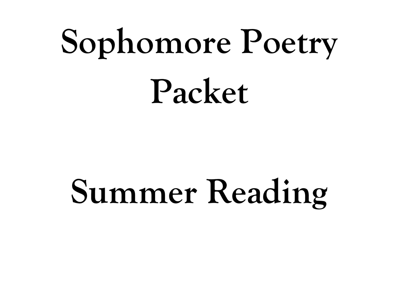 Sophomore Poetry Packet Summer Reading | Exams Poetry | Docsity