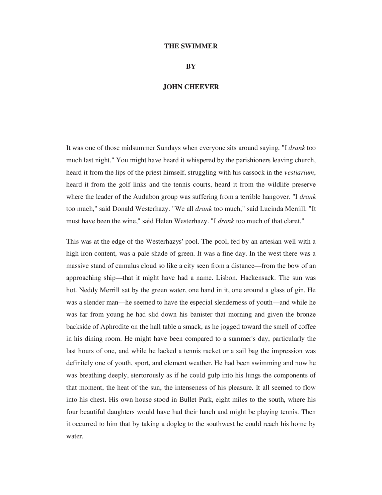 THE SWIMMER BY JOHN CHEEVER It was one of those ... | Lecture notes ...