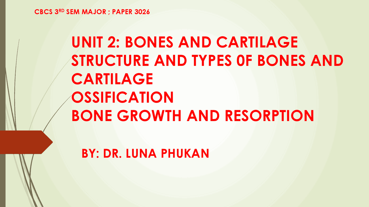 UNIT 2: BONES AND CARTILAGE STRUCTURE AND TYPES ... | Study notes ...