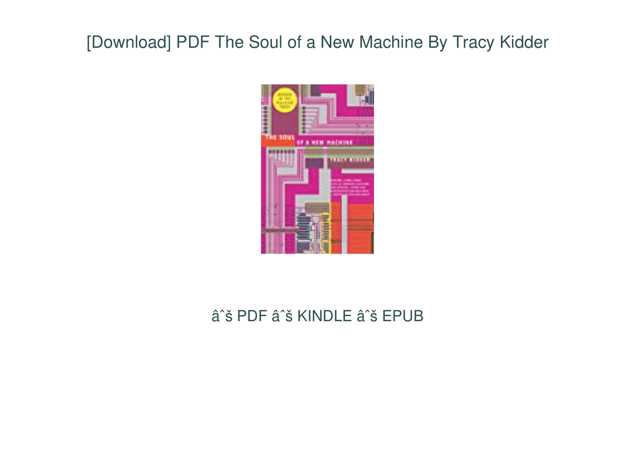 [Download] PDF The Soul of a New Machine By Tracy Kidder | Summaries ...