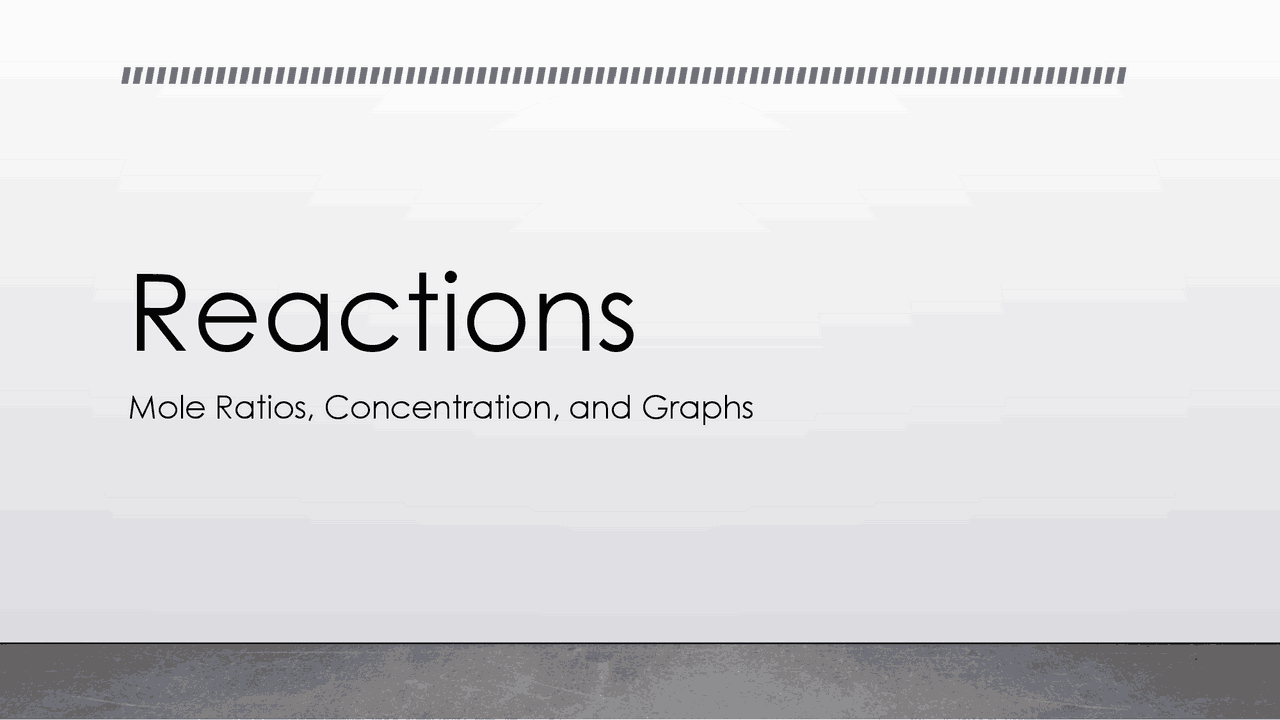 Mole Ratios, Concentration, and Graphs | Slides Physical Chemistry ...