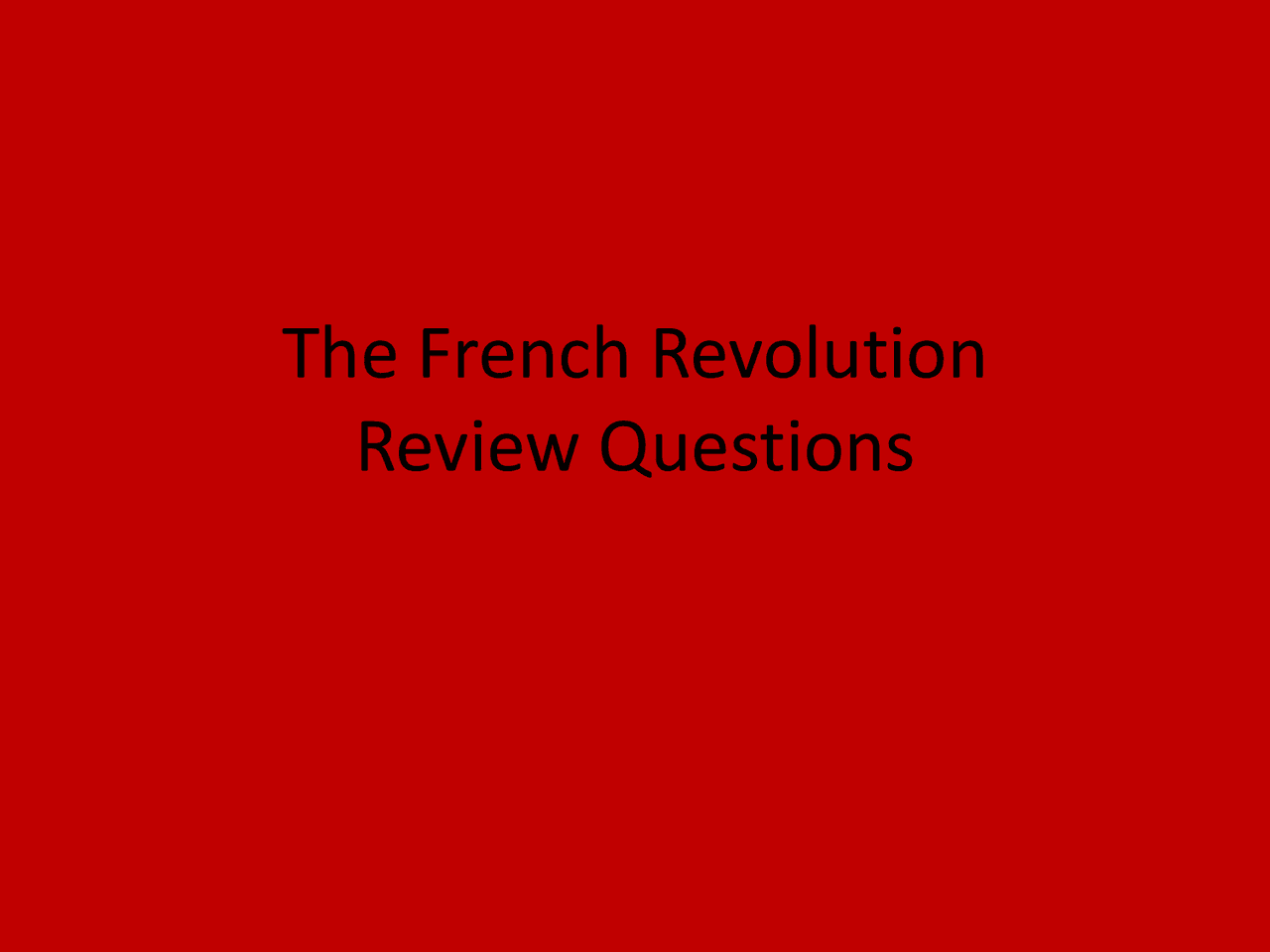 The French Revolution: Review Questions and Answers | Exercises French ...