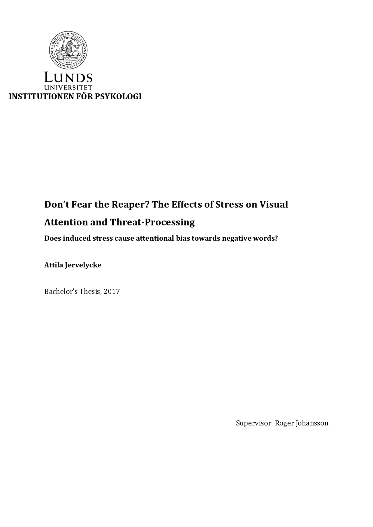 Don't Fear the Reaper? The Effects of Stress on Visual ... | Lecture ...