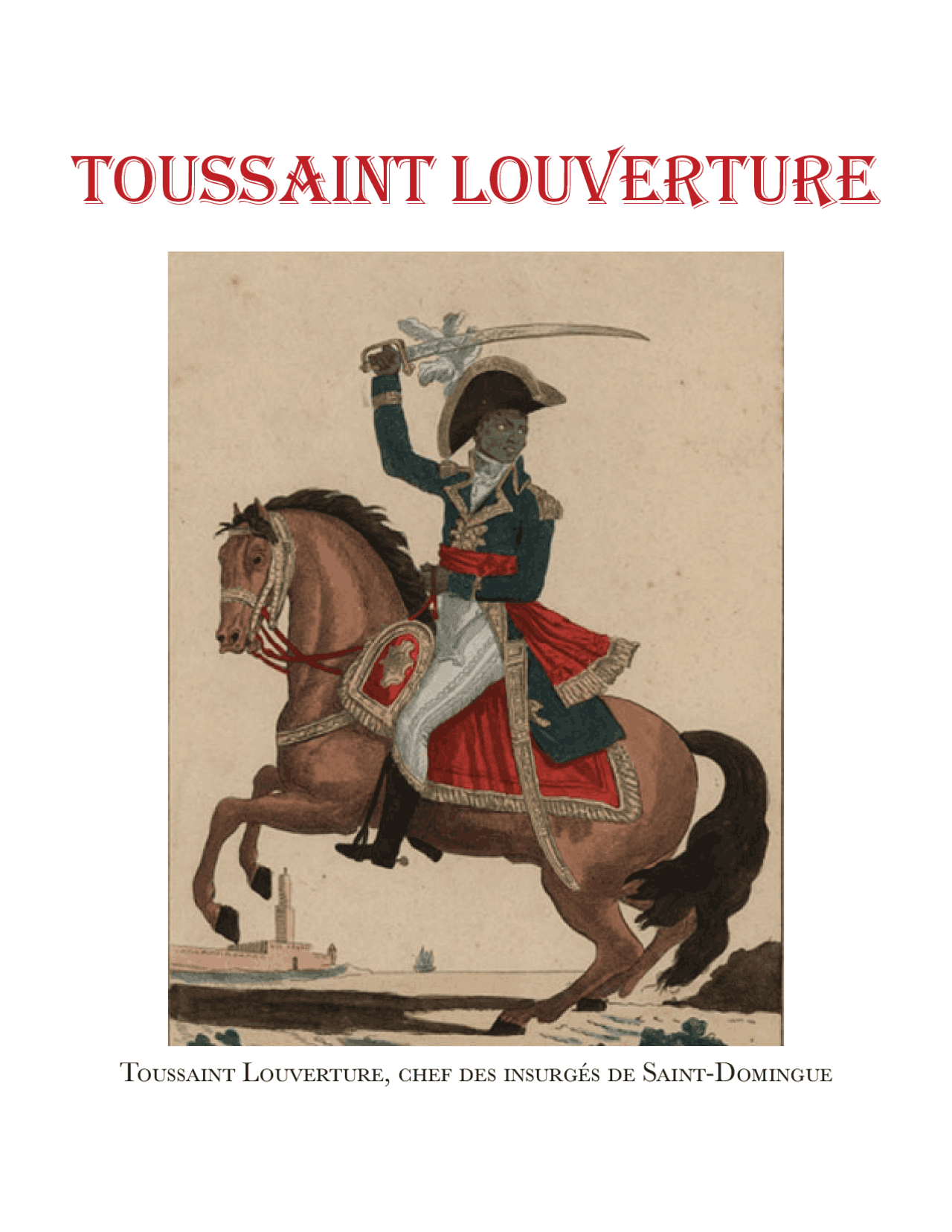 ToussainT LouverTure | Lecture notes Literature | Docsity