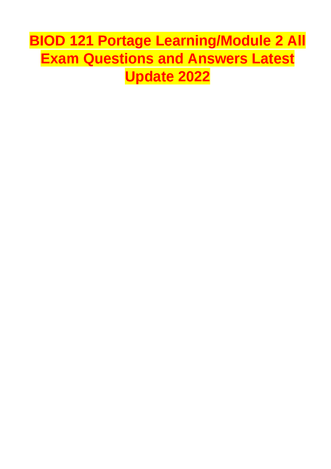 BIOD 121 Portage Learning/Module 2 All Exam Questions and Answers ...