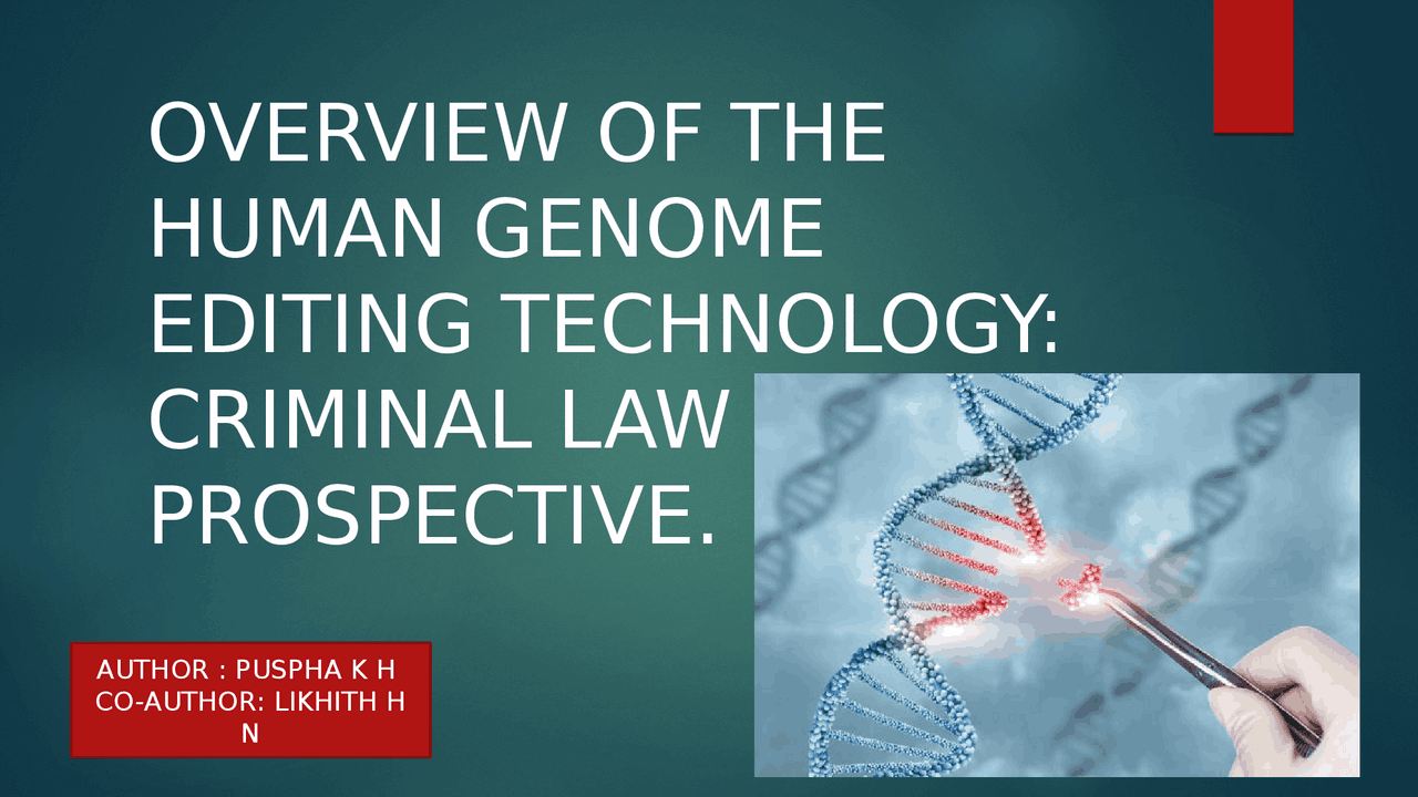 It explains wether gene editing is legal in India or is it a crime ...