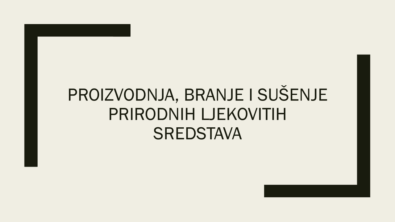 Prerada ljekovitog bilja | Slajdovi' predlog Biologija | Docsity