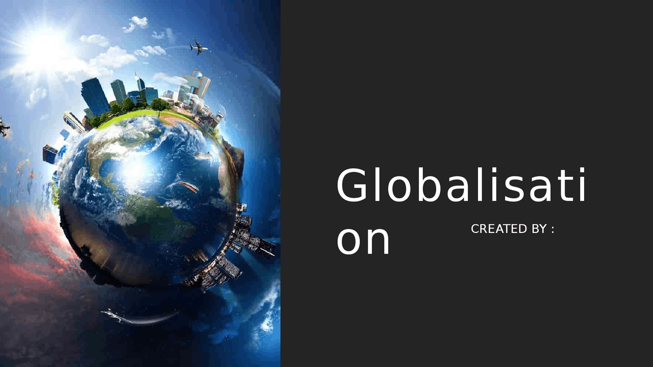 Power point about Globalization | Slide di Geografia | Docsity