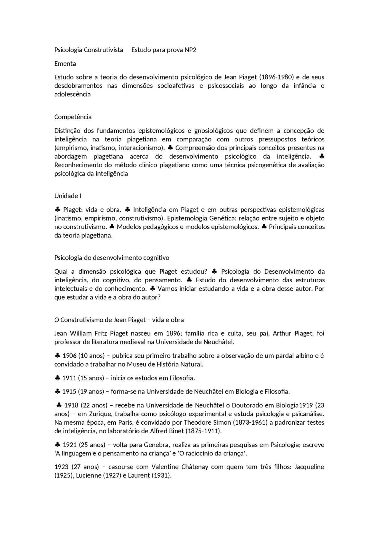 Psicologia Construtivista Estudo para prova NP2 - 3º termo - UNIP | Provas Psicologia | Docsity