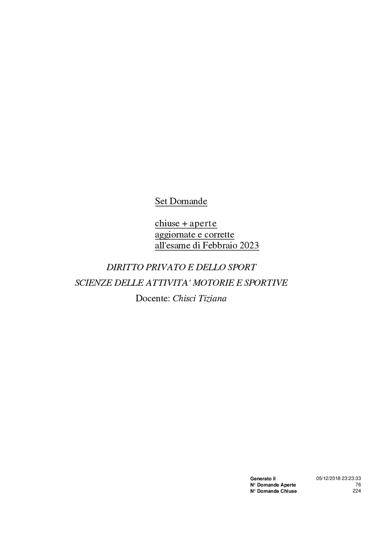 Chiuse e aperte DIRITTO PRIVATO E DELLO SPORT Chisci Tiziana SCIENZE MOTORIE 2023 | Panieri di ...