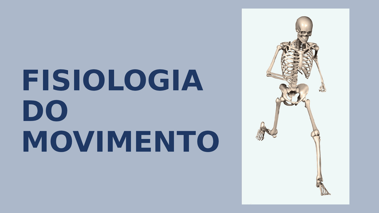 Fisiologia Do Movimento Slides Biologia Docsity