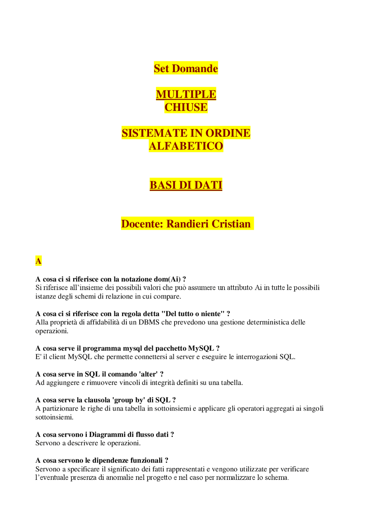 Basi Di Dati Domande Multiple In Ordine Alfabetico Randieri Cristian