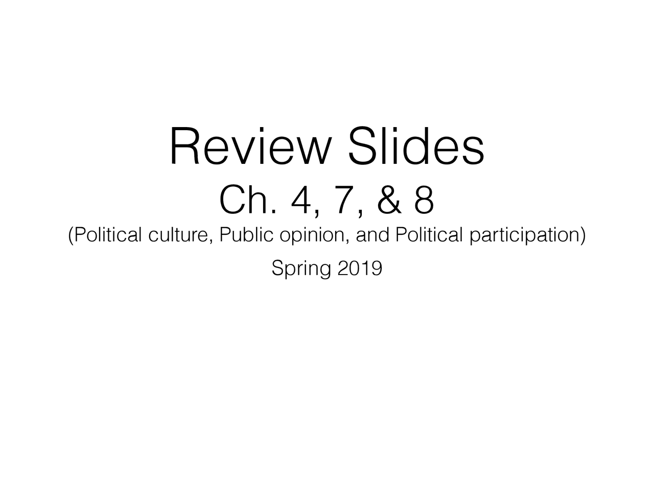 Political Culture, Public Opinion, and Political Participation ...