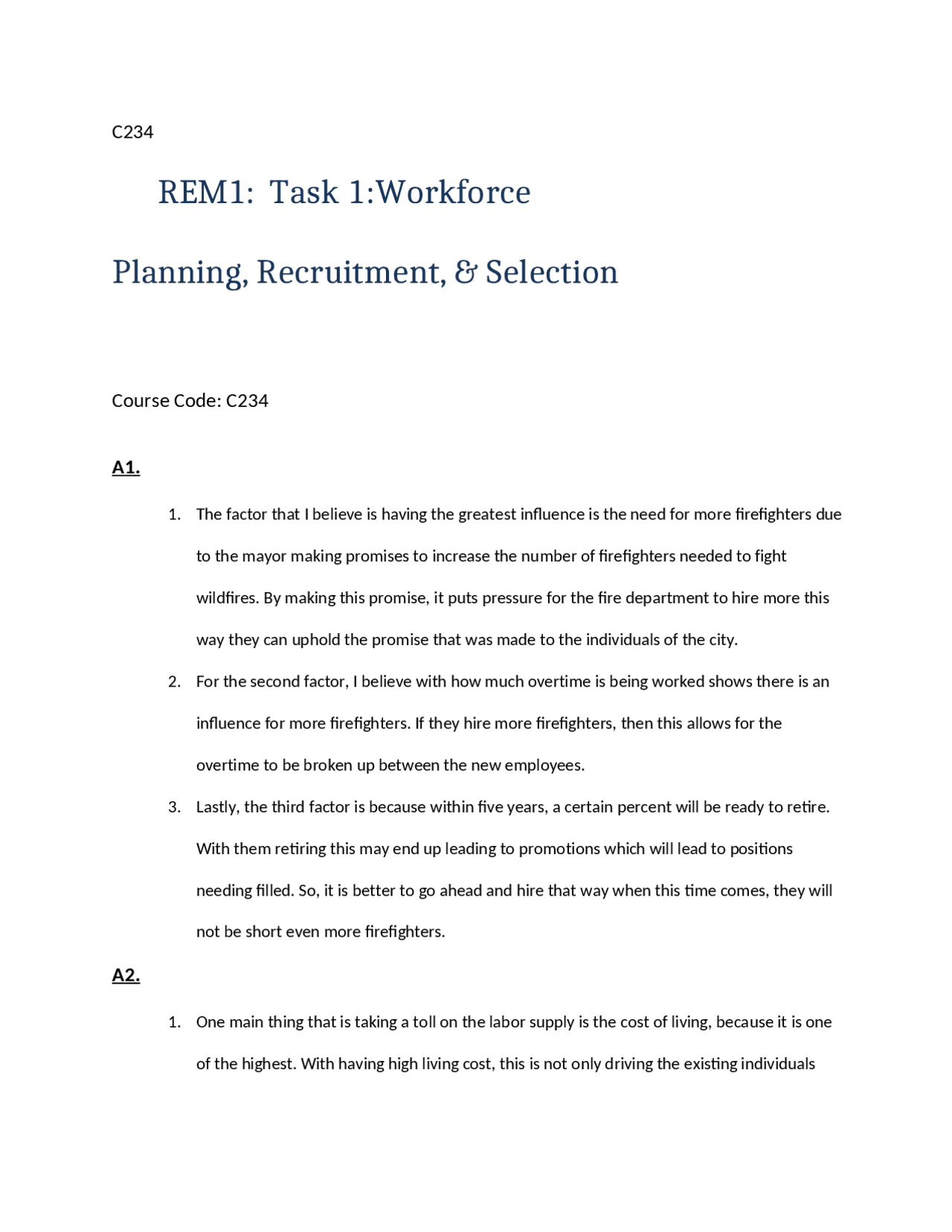 C234 REM1: Task 1:Workforce Planning, Recruitment, & Selection | Essays (university) Financial ...