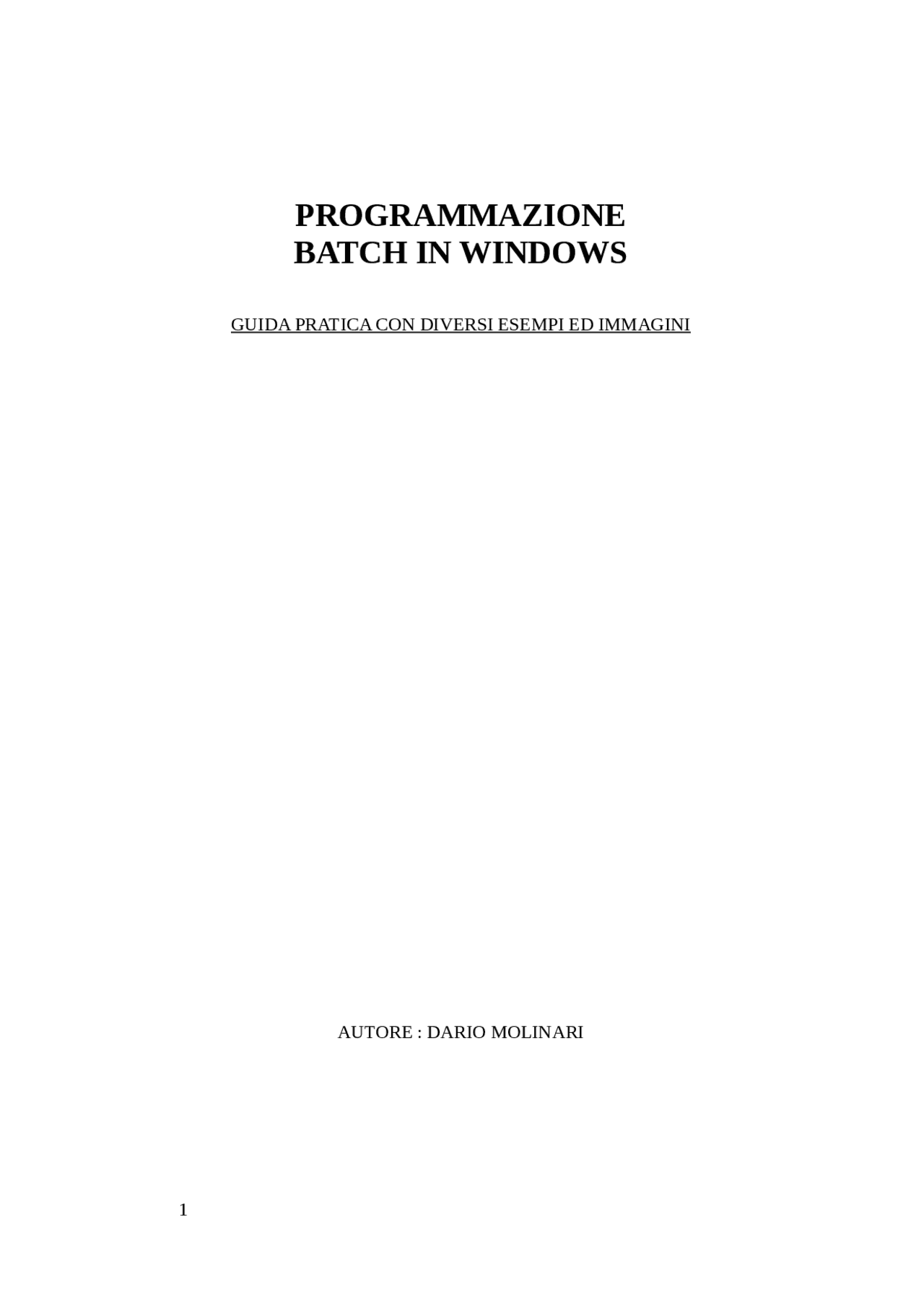 PROGRAMMAZIONE BATCH (DOS) | Schemi e mappe concettuali di Informatica | Docsity
