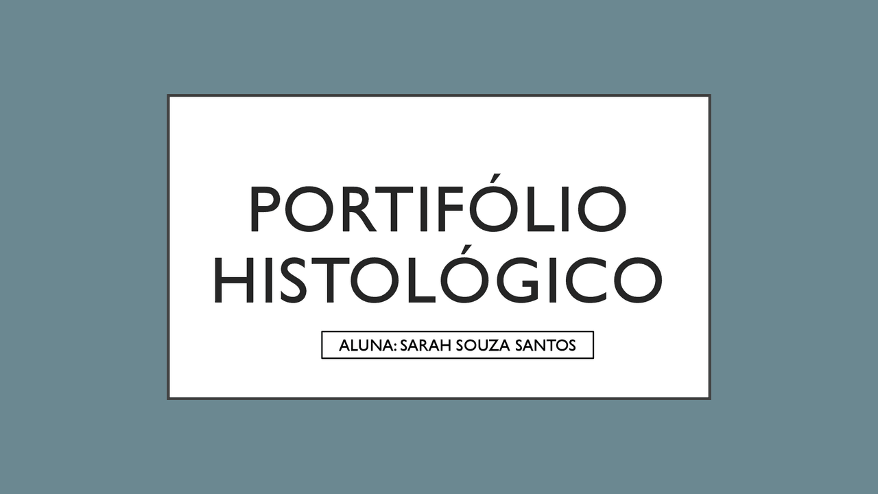 Portfólio Histológico I Trabalhos Histologia Docsity
