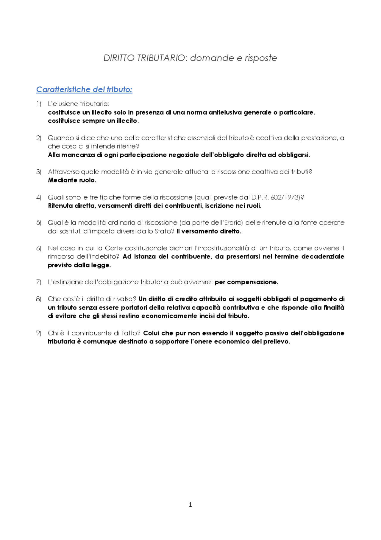 Risposte e domande d'esame di diritto tributatio | Prove d'esame di Diritto Tributario | Docsity