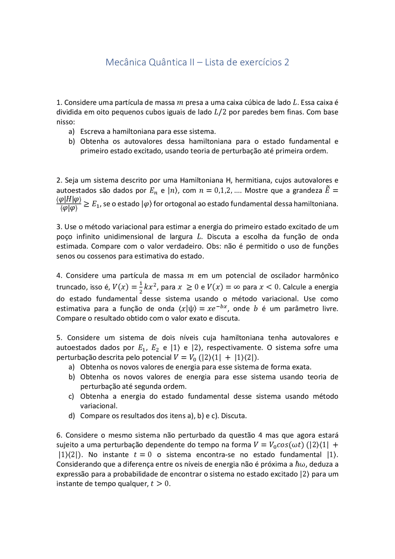 Mecânica Quântica II - Lista de Exercícios 2 | Cheat Sheet Quantum Physics | Docsity