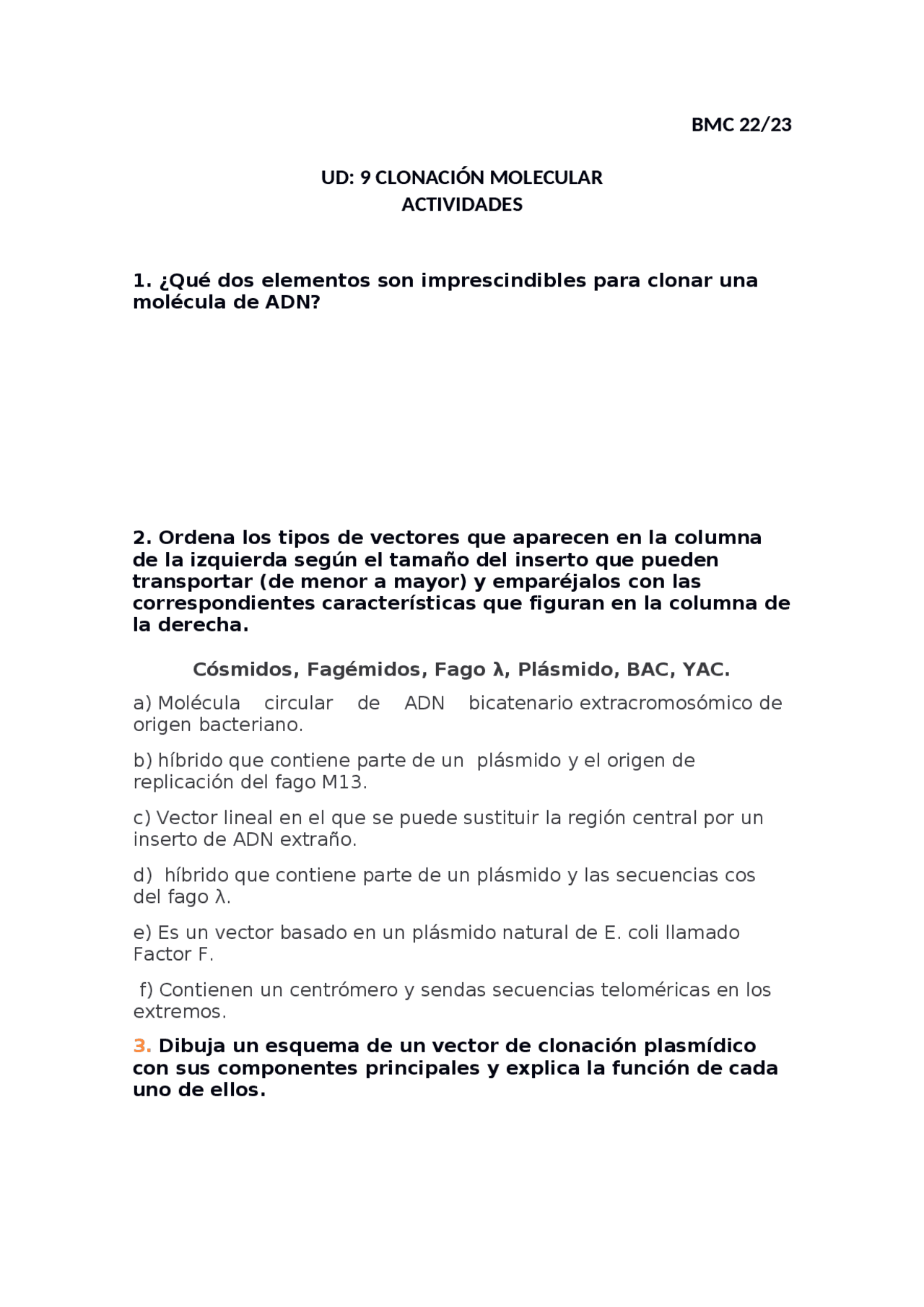 Ejercicios de CLONACIÓN MOLECULAR | Ejercicios de Biología | Docsity Ejercicios de CLONACIÓN MOLECULAR | Ejercicios de Biología | Docsity