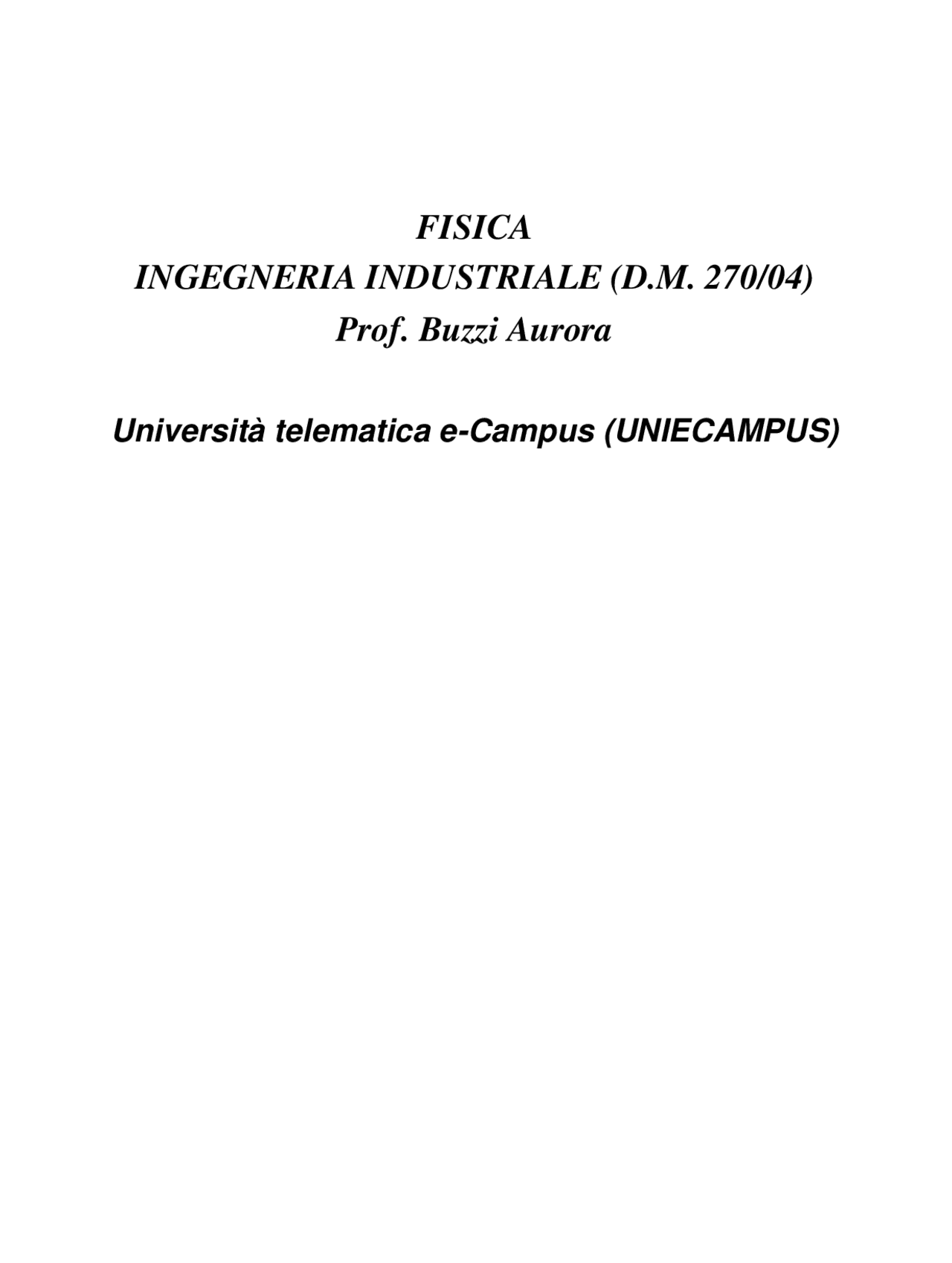 Risposte Chiuse Completo Fisica Ingegneria Industriale Prof