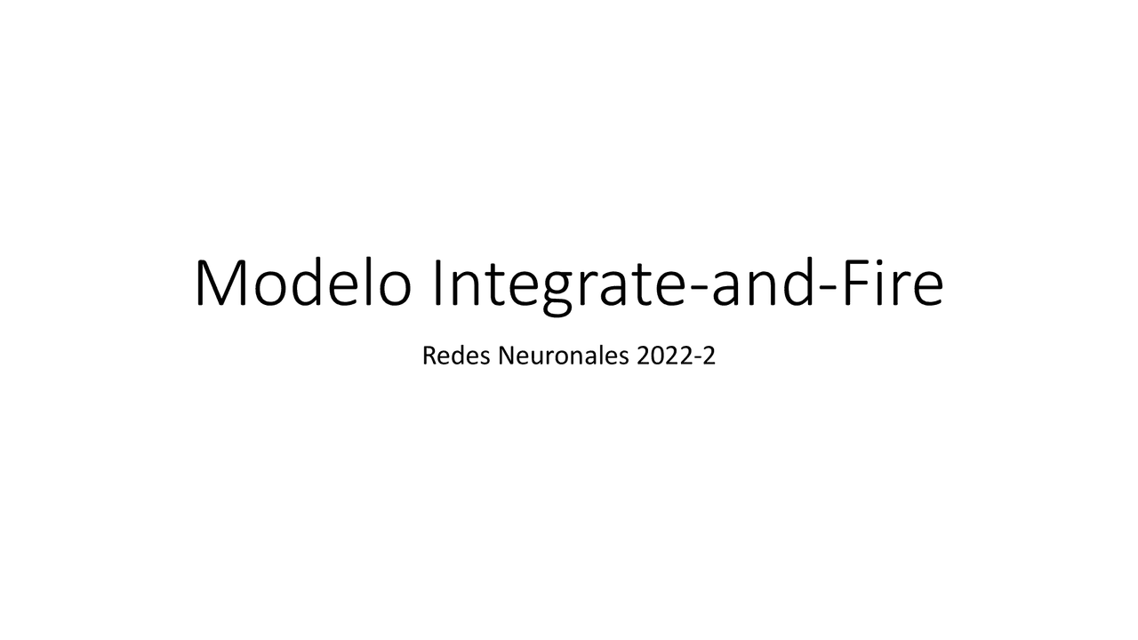 INTEGRATE FIRE MODEL | Apuntes de Física | Docsity