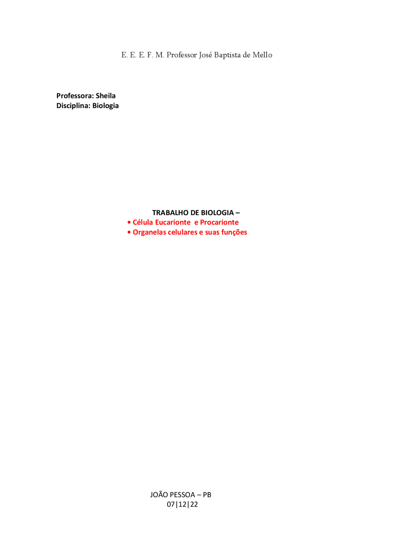 Célula Eucarionte e Procarionte • Organelas celulares e suas funções ...