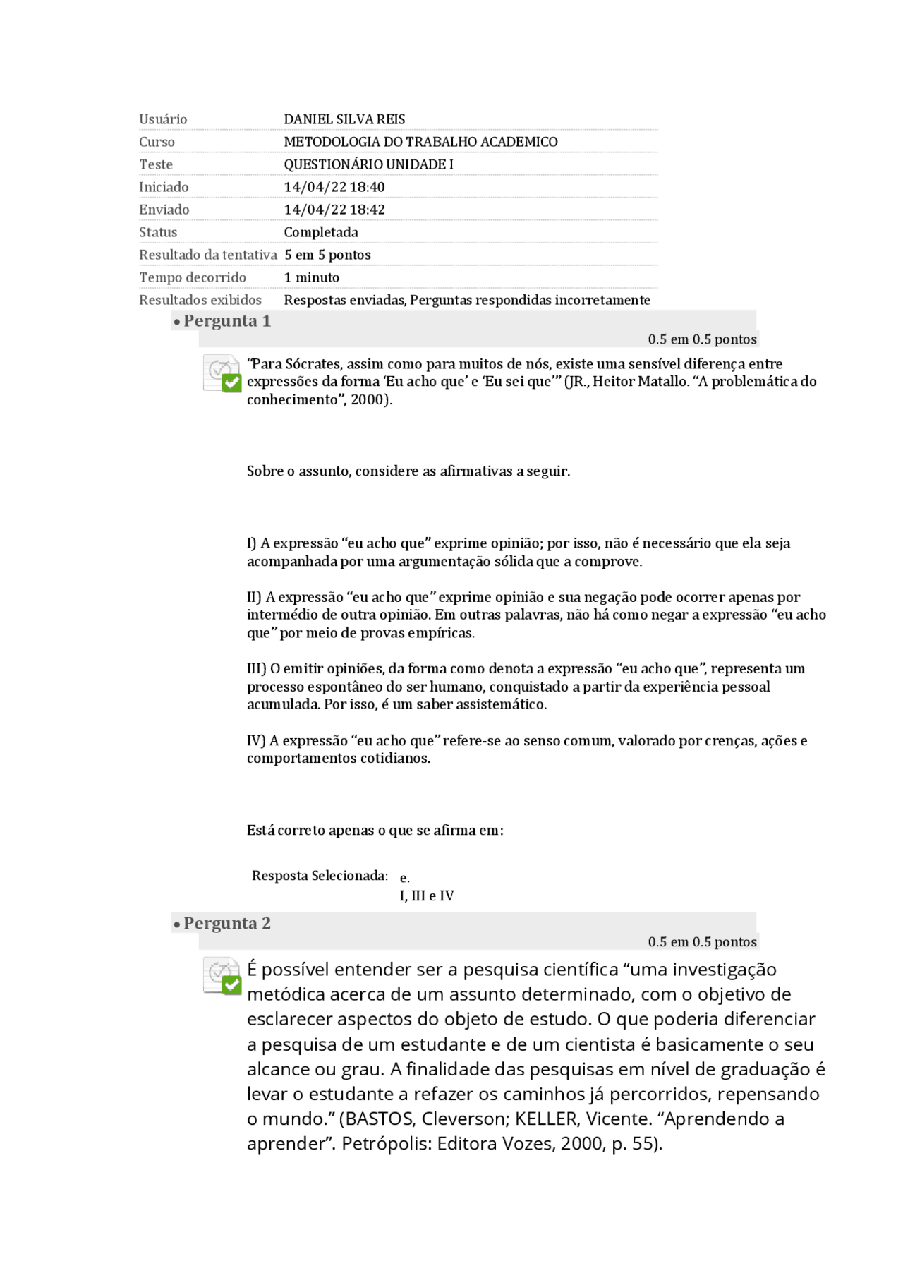 Ava Questionário 1 Metodologia De Trabalho Acadêmico Exercícios