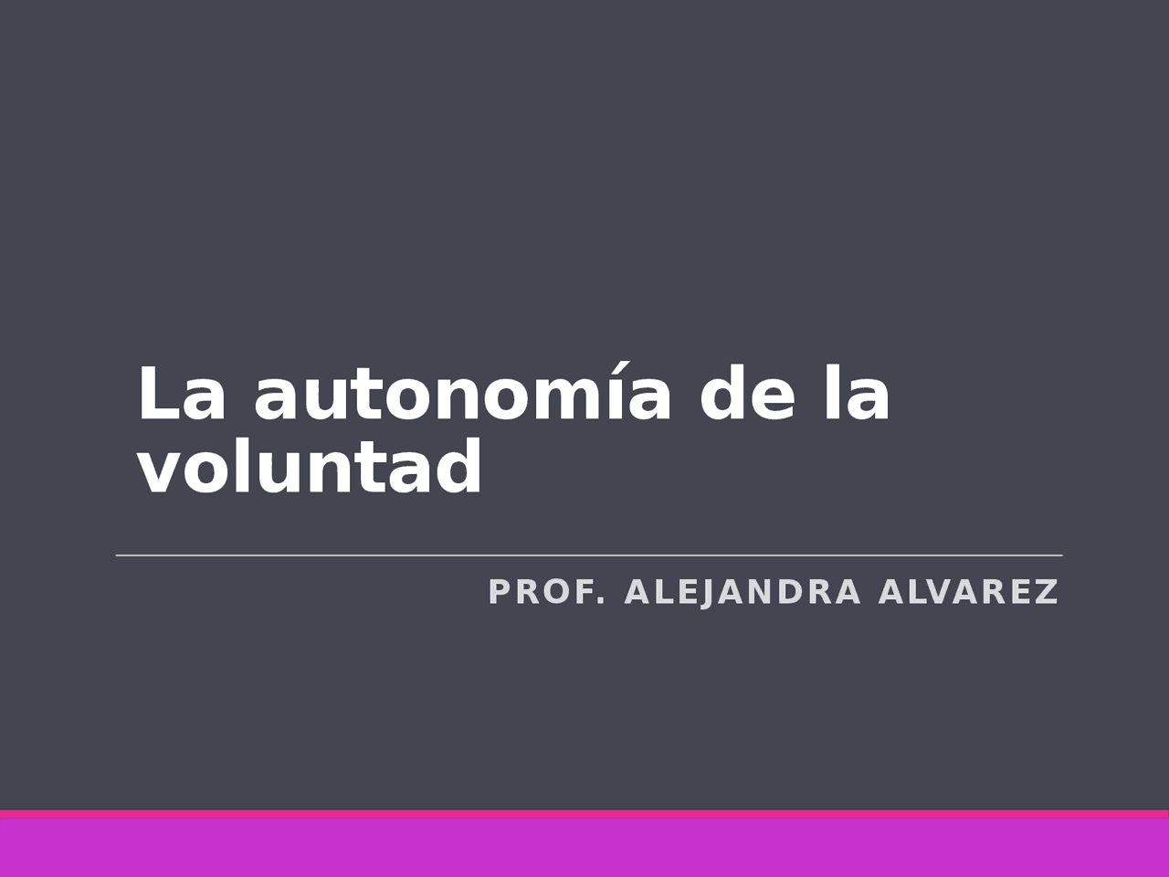 Autonomía de la voluntad | Apuntes de Derecho Civil | Docsity