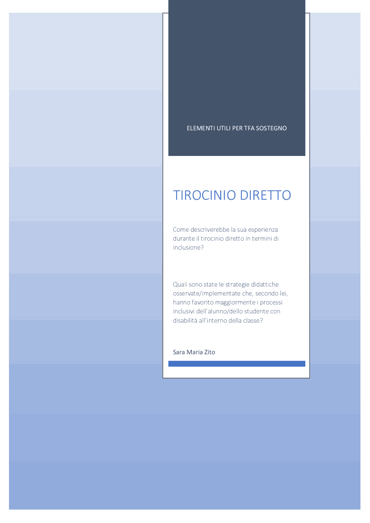 Esperienza di tirocinio diretto | Prove d'esame di TFA Sostegno | Docsity