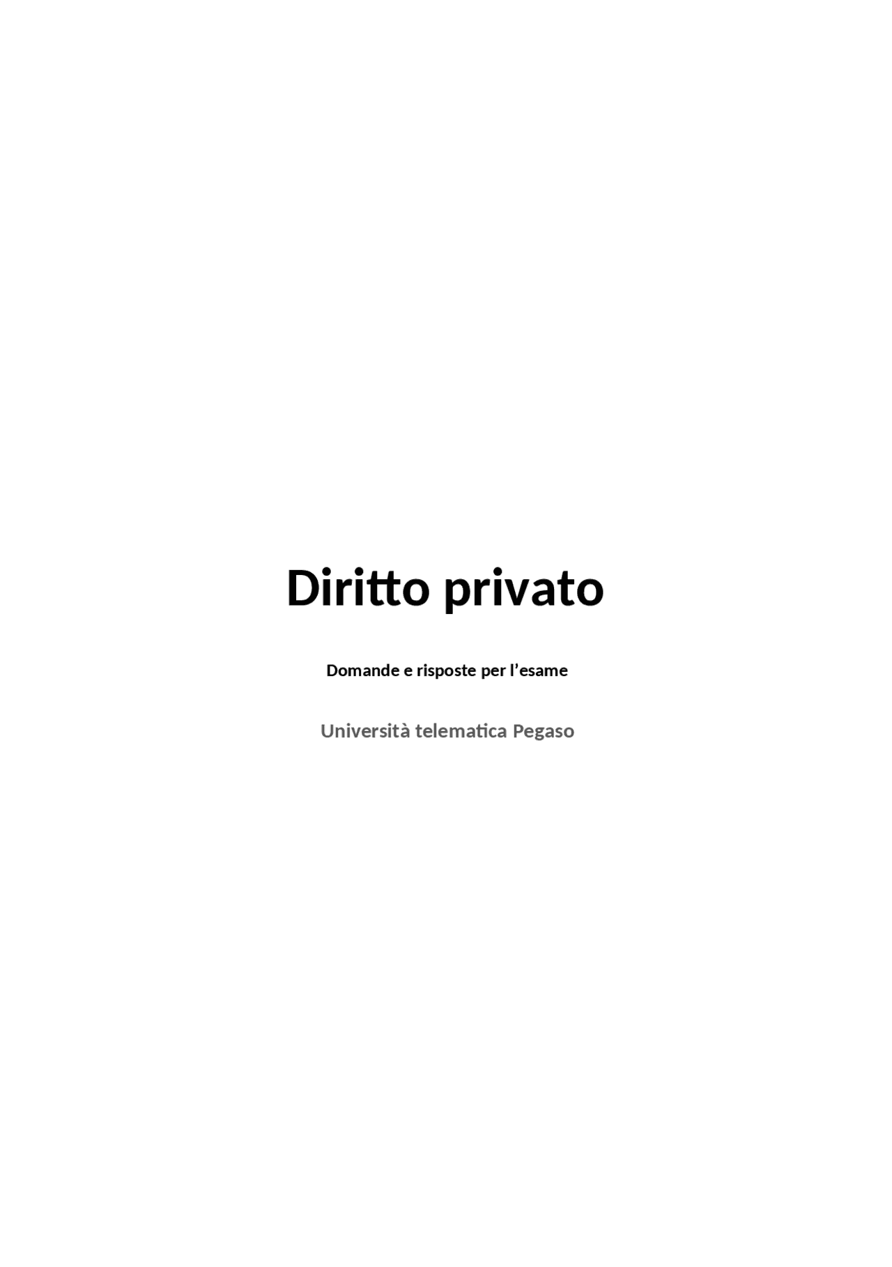 DIRITTO PRIVATO PEGASO domande e risposte esame | Prove d'esame di Diritto Privato | Docsity