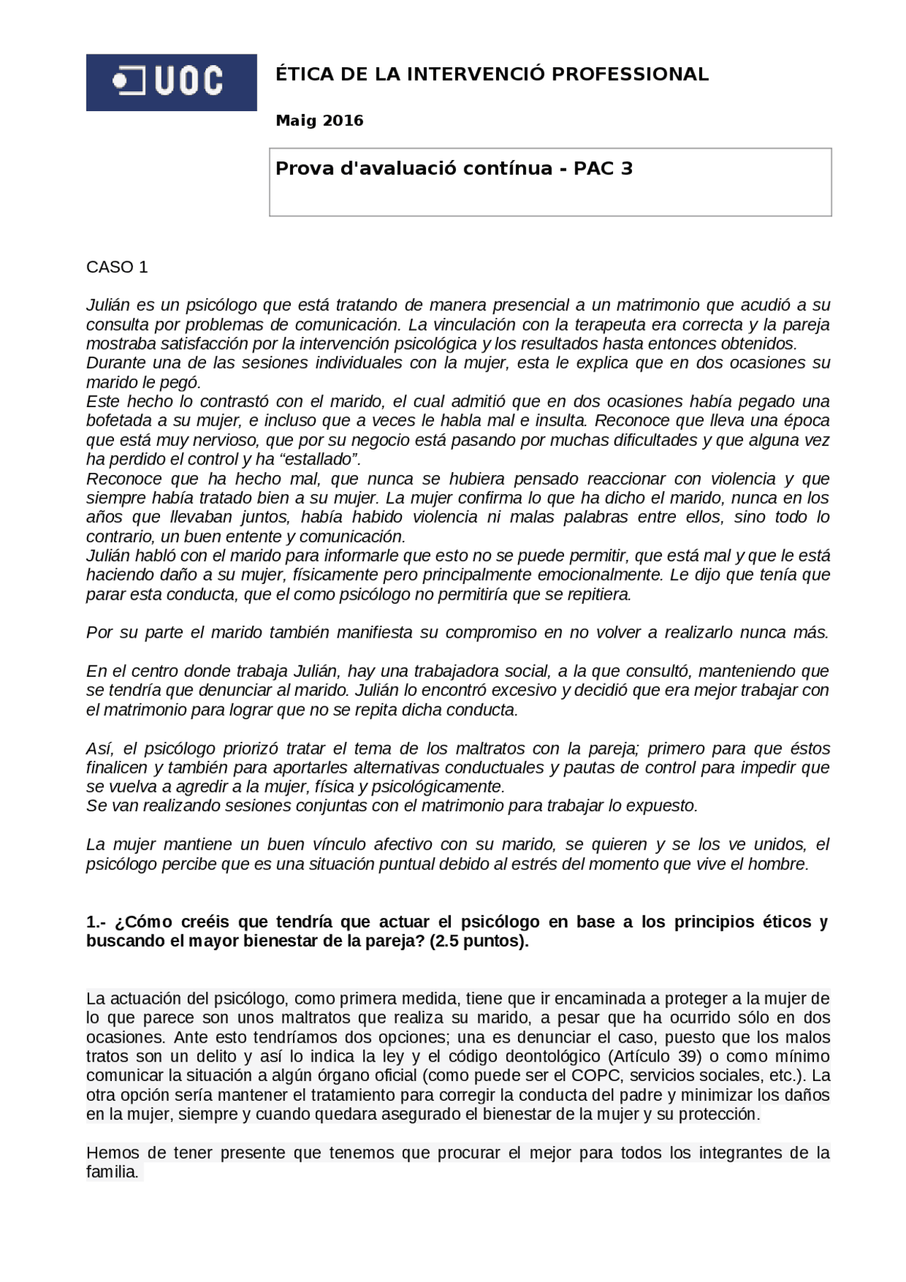 PEC 3 - ETICA EN PSICOLOGIA. SOLUCION. | Ejercicios de Ética | Docsity