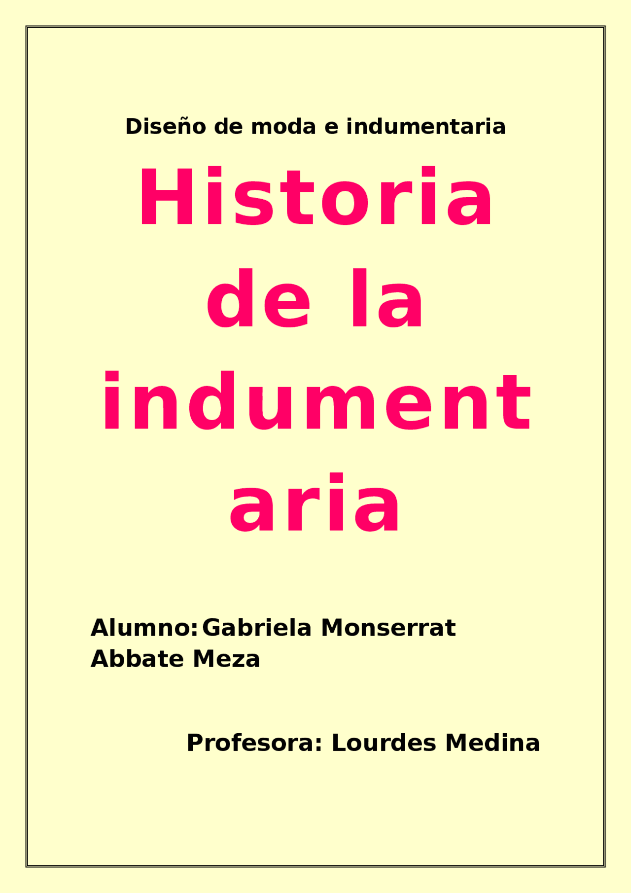 Comparación de la historia de la indumentaria con los tipos de artes ...