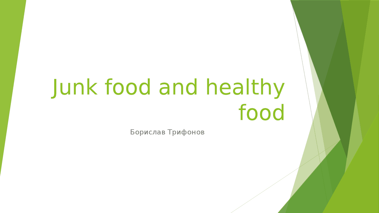 Junk food and healthy food | Study Guides, Projects, Research English ...