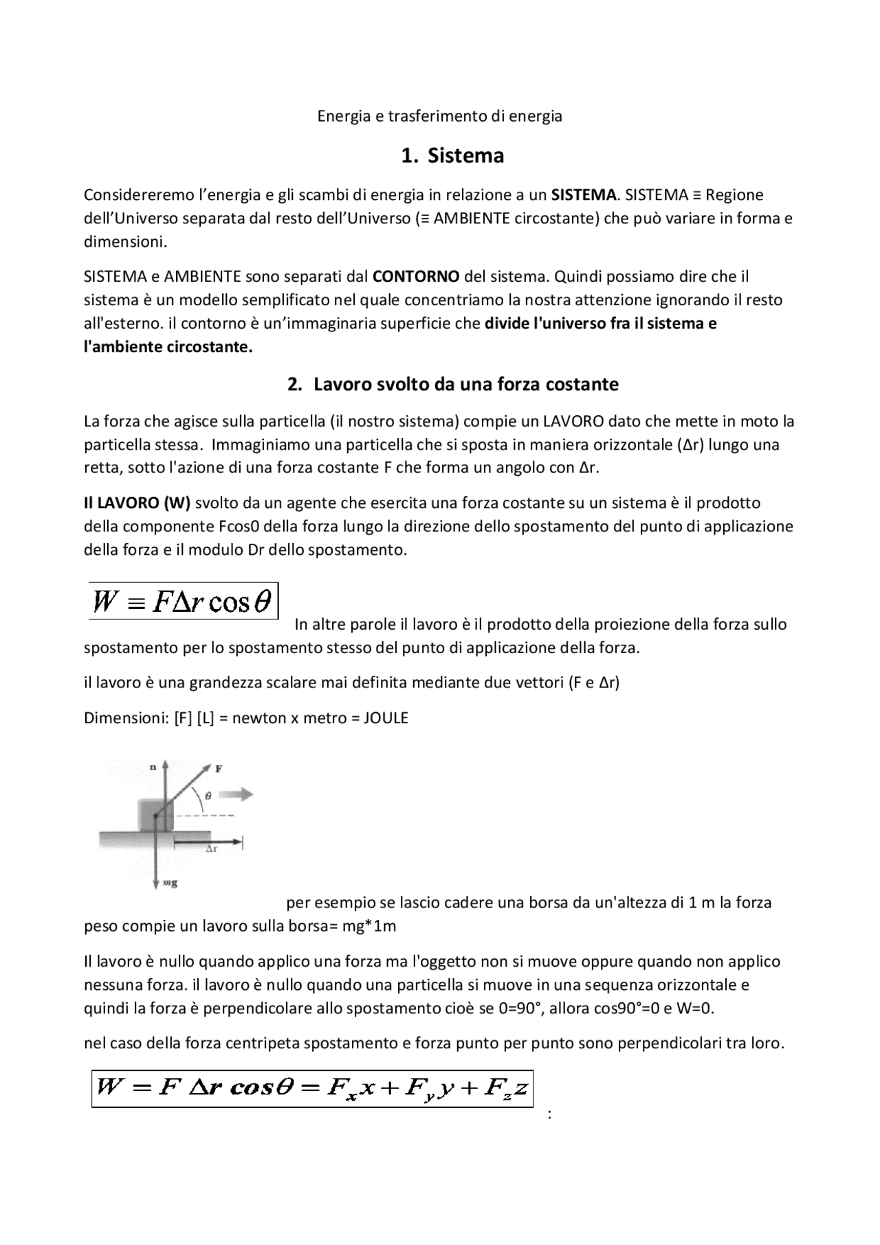 Il lavoro, sistema, forza costante e non | Dispense di Fisica | Docsity