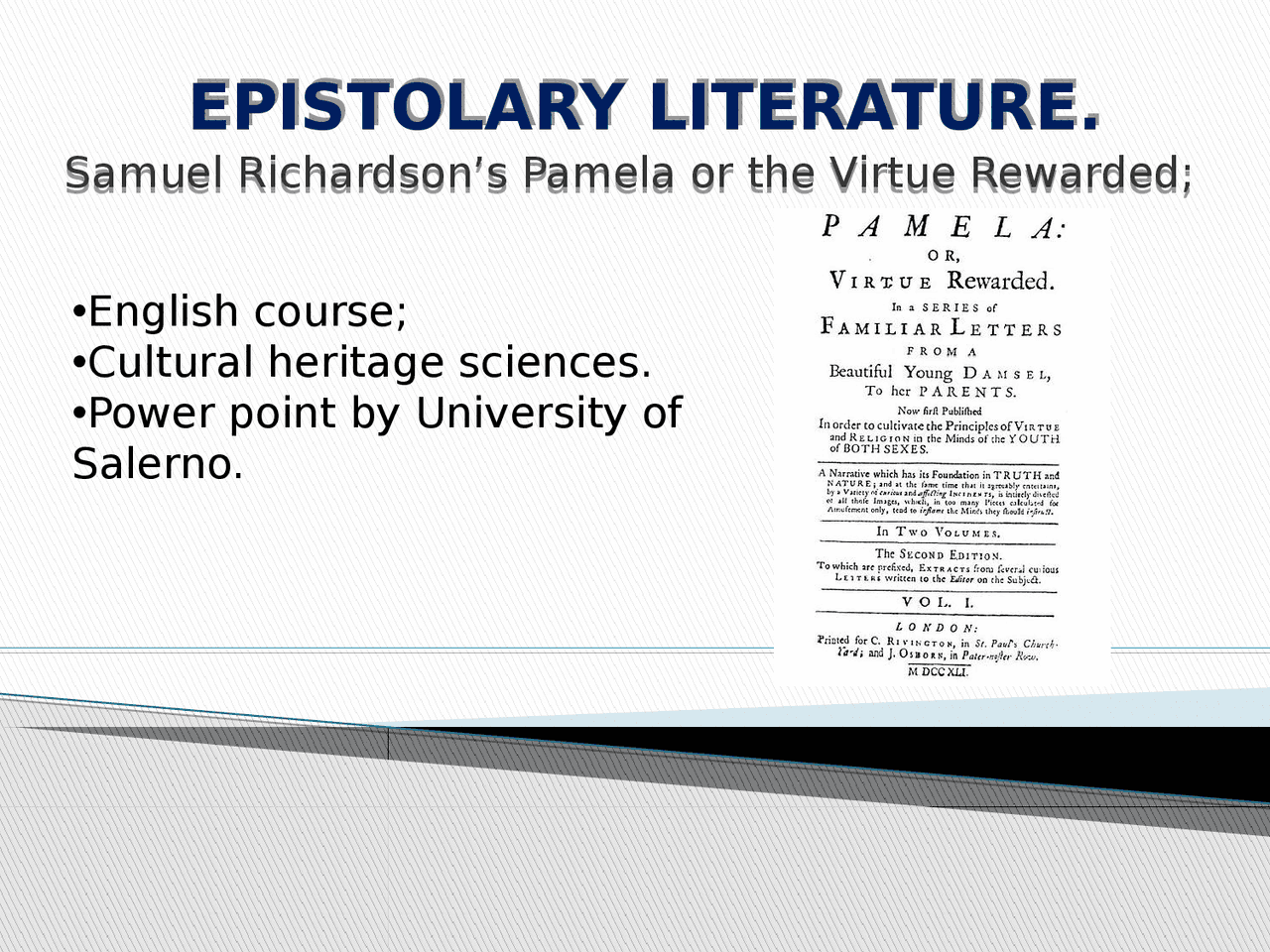 pamela the epistolary novel | Sintesi del corso di Lingua Inglese | Docsity