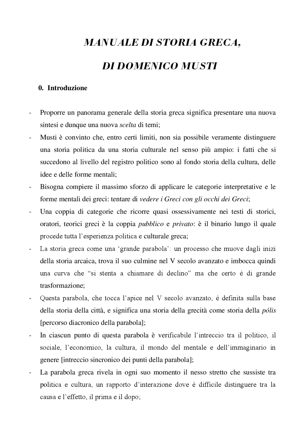 "Storia greca, Linee di sviluppo dall'età micenea all'età romana " di Domenico Musti | Appunti ...