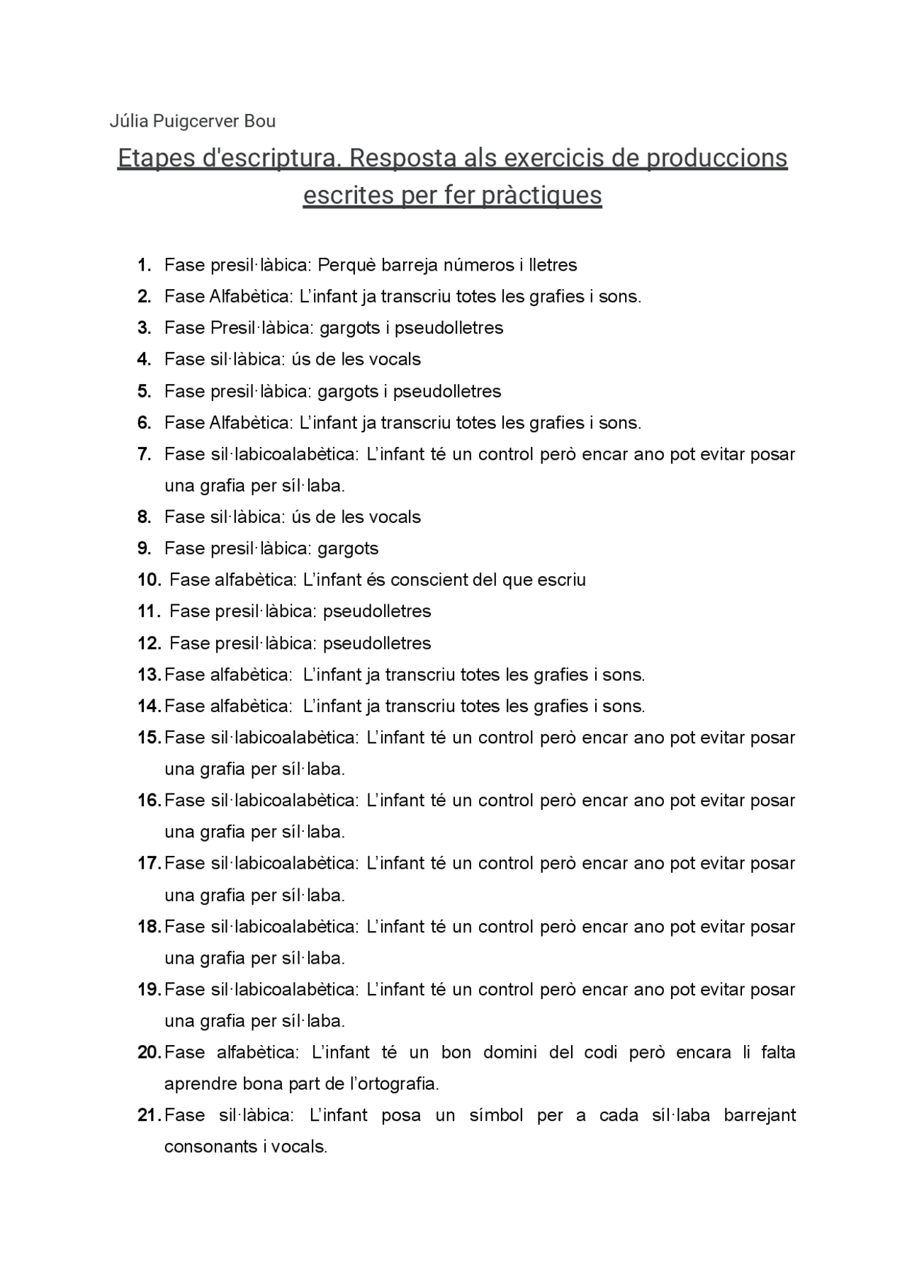 Etapes d'escriptura primària | Ejercicios de Literatura catalana | Docsity