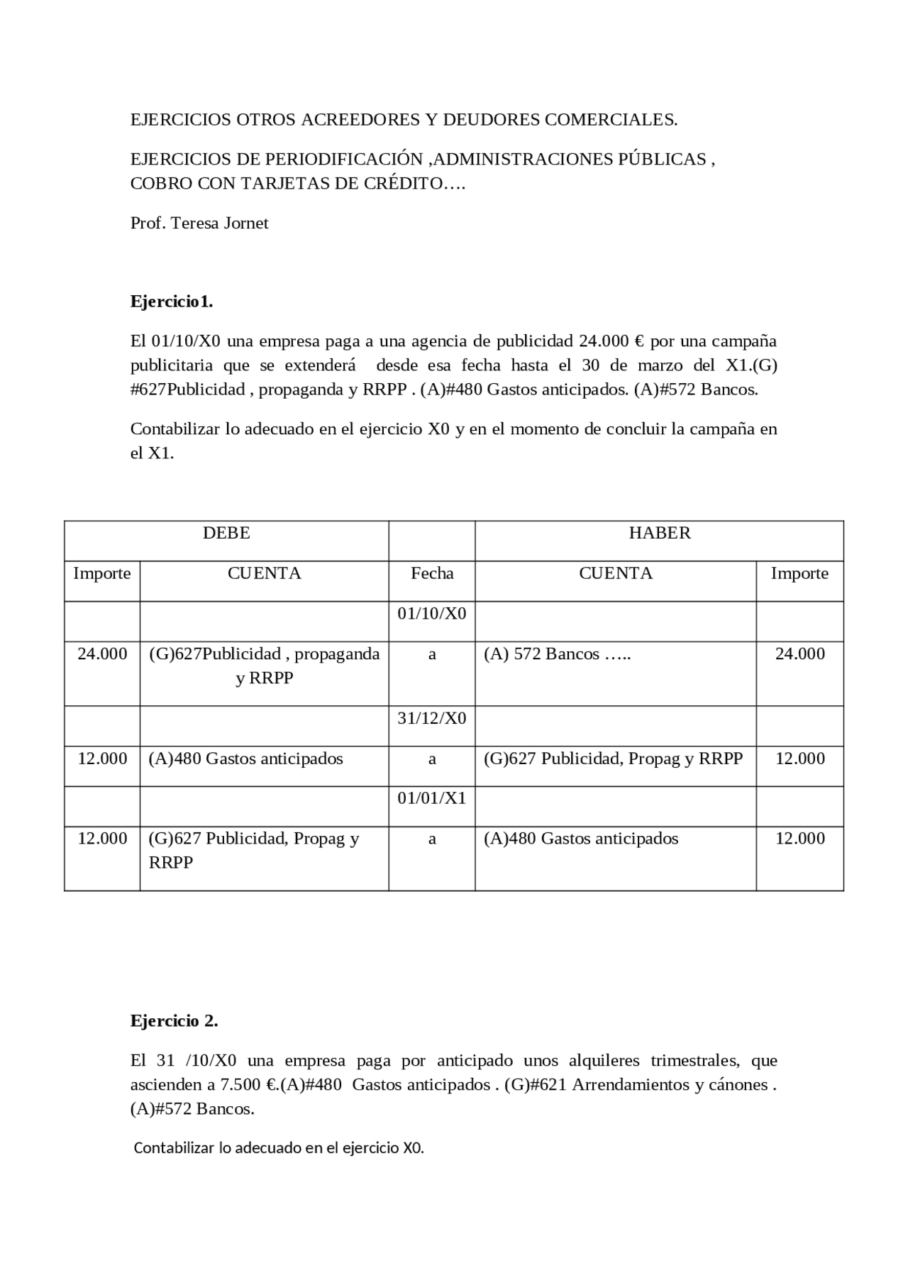 Ejercicio práctico periodificación y otros | Ejercicios de Contabilidad | Docsity