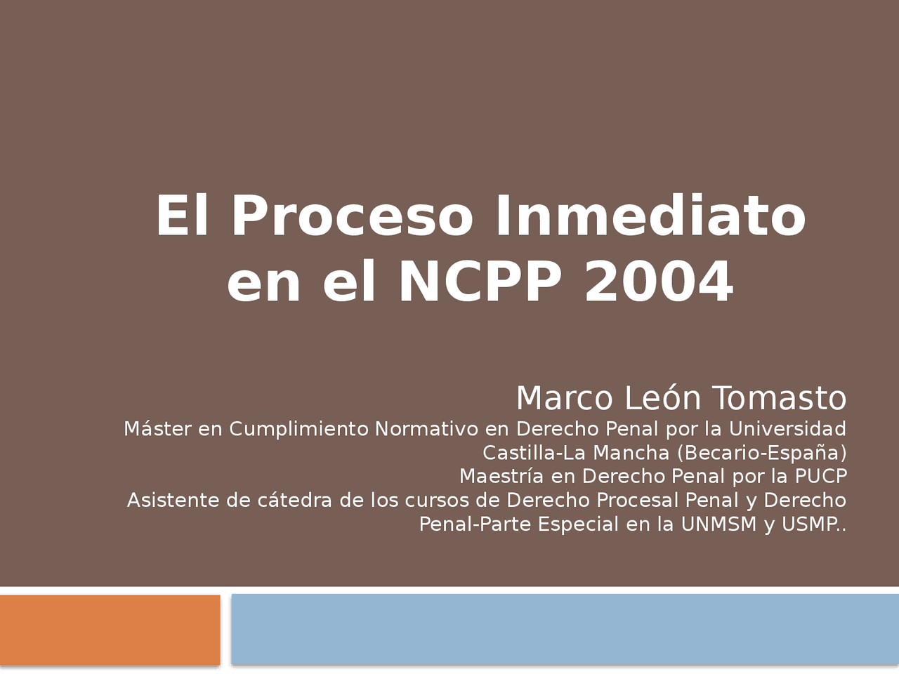 El Proceso Inmediato en el NCPP 2004 | Ejercicios de Fundamentos de ...