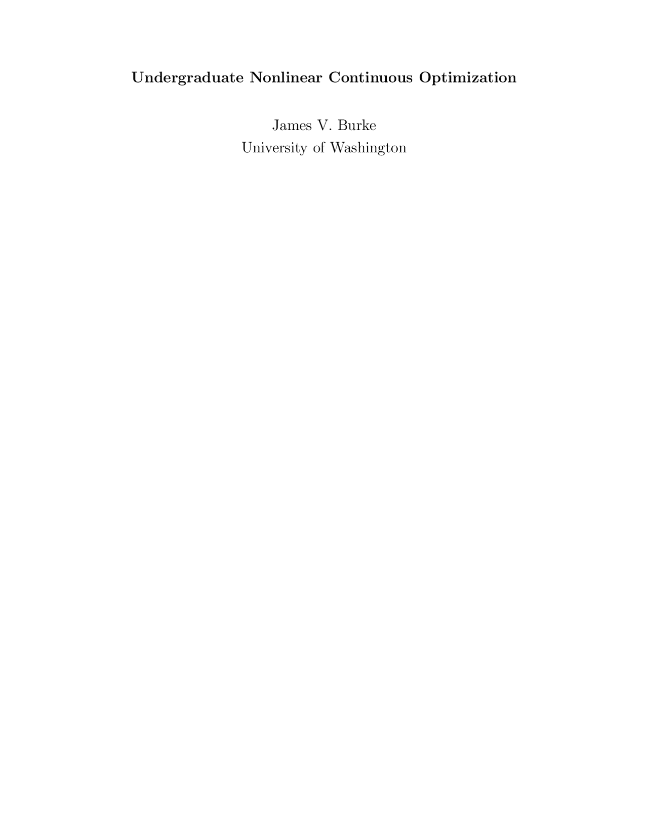 Undergraduate Nonlinear Continuous Optimization James V Slides
