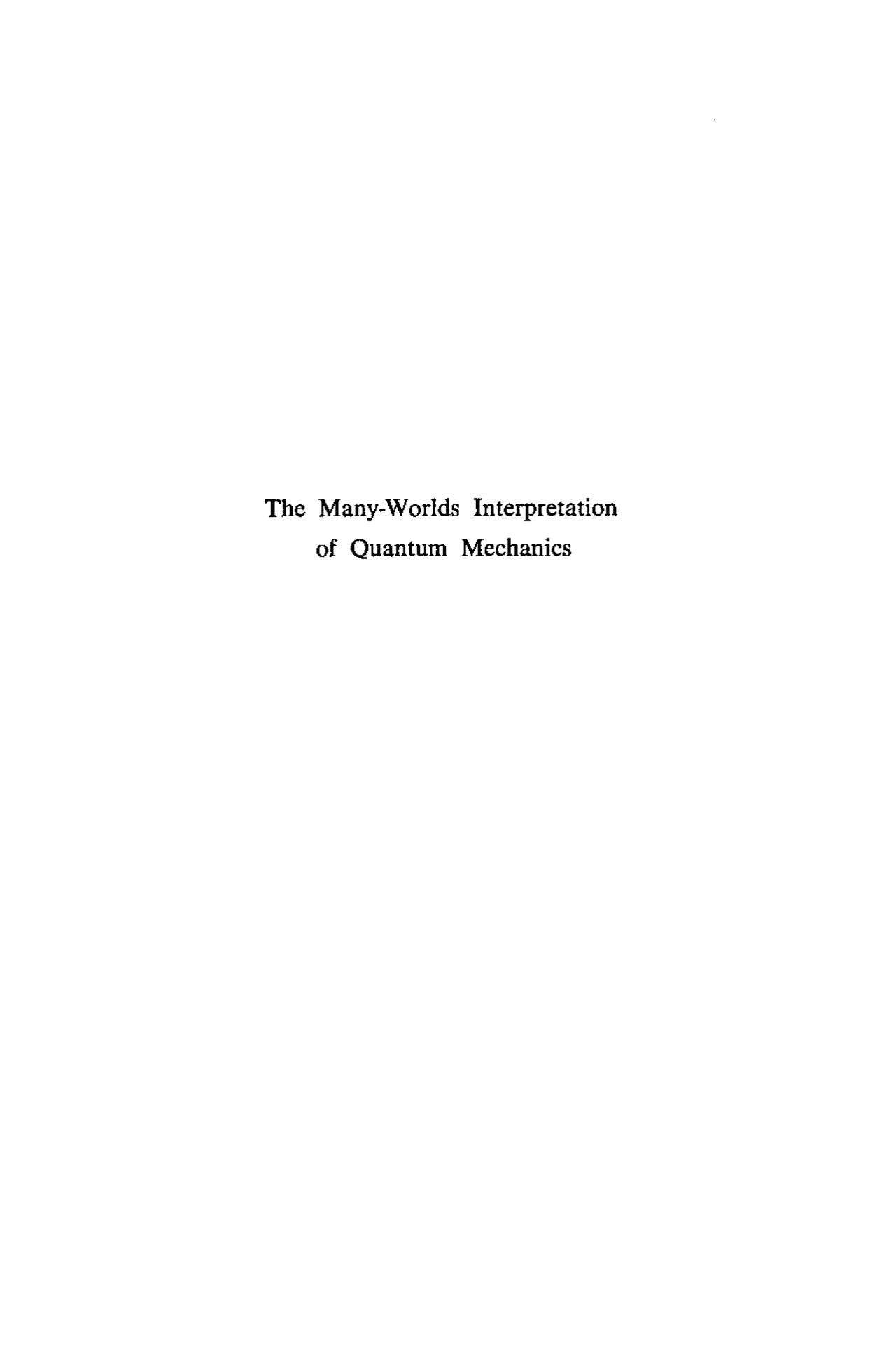 The Many-Worlds Interpretation of Quantum Mechanics | Lecture notes ...