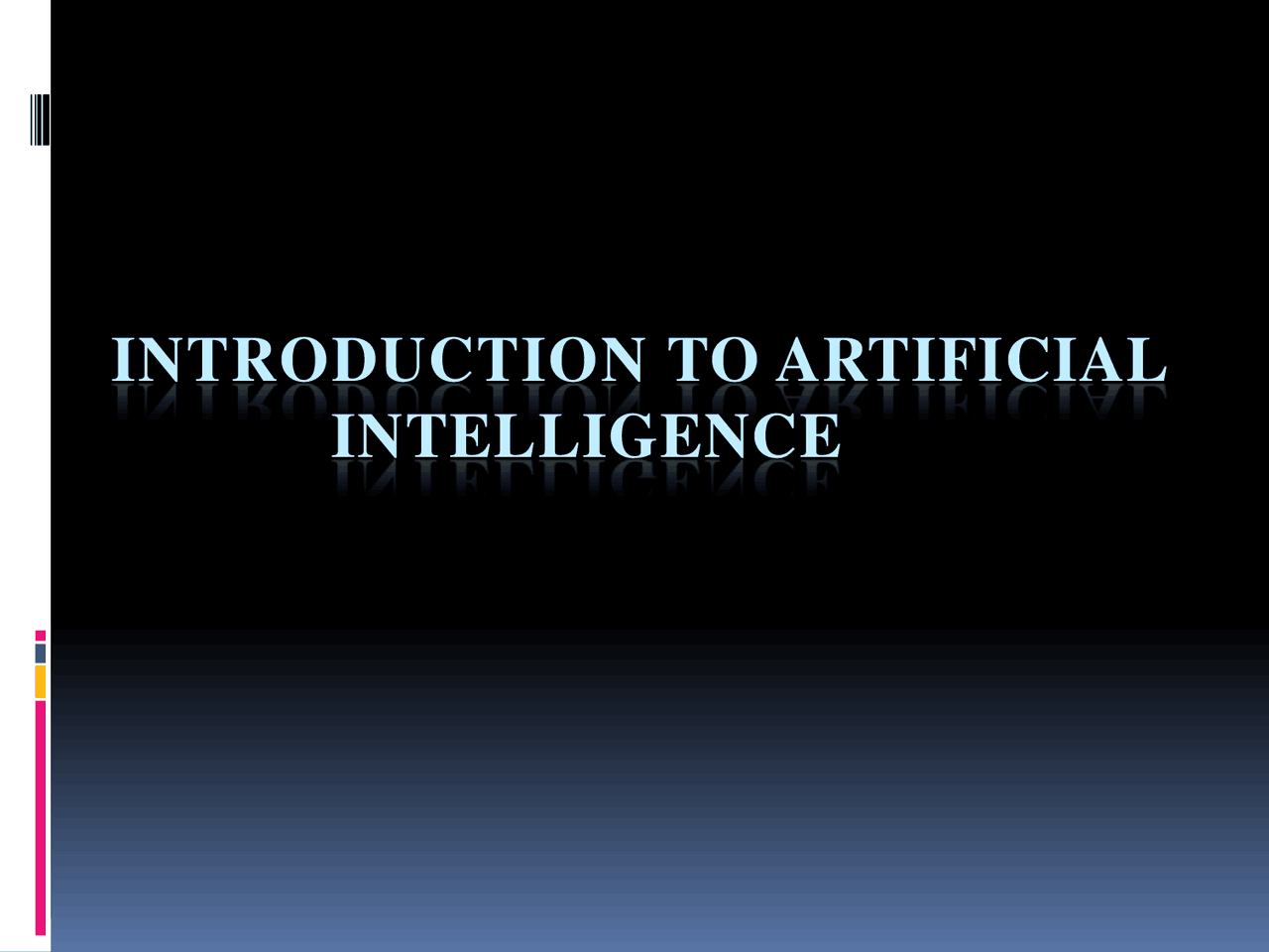 Introduction To Artificial Intelligence Lecture Notes Artificial Intelligence Docsity