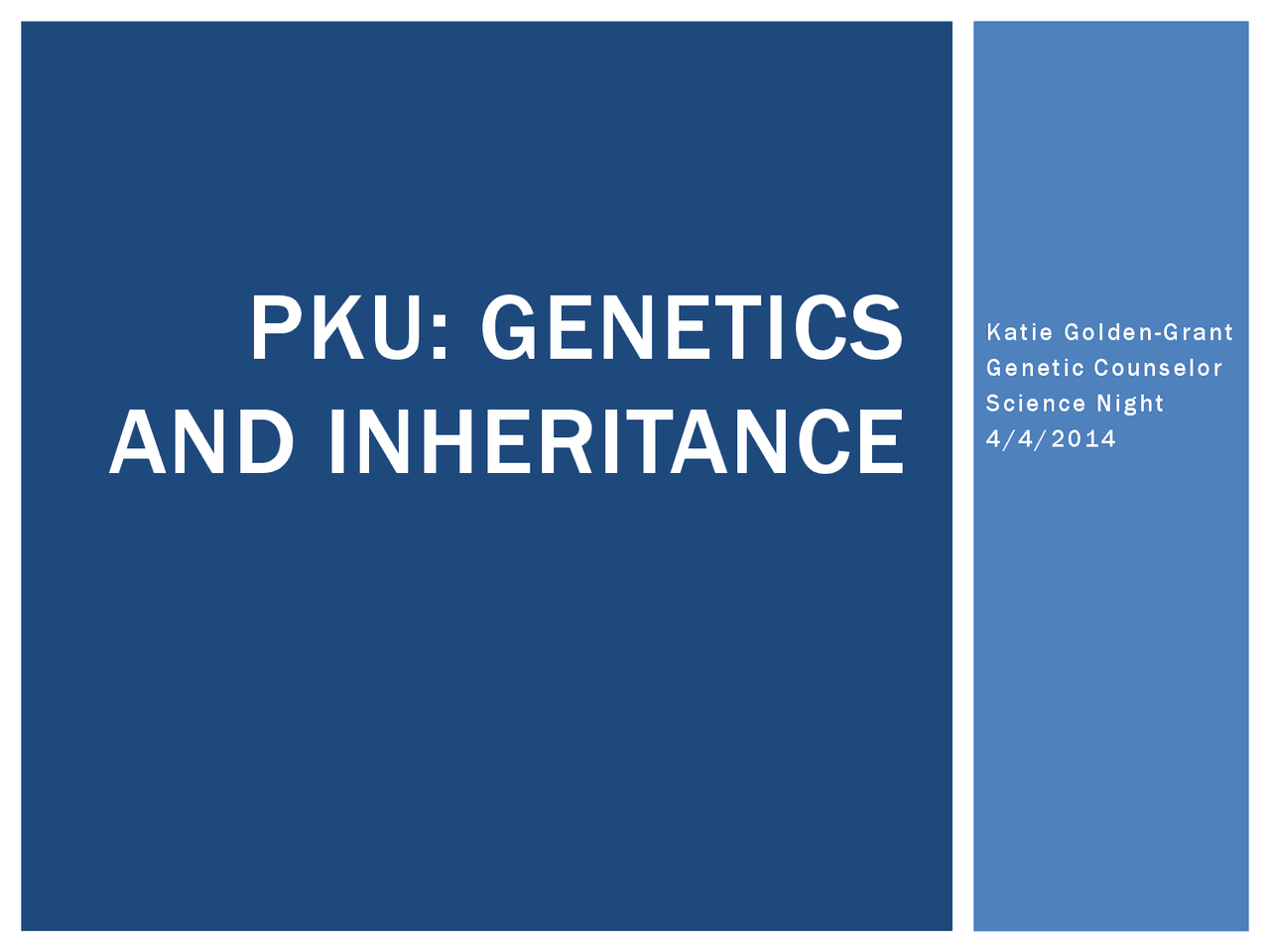 PKU: GENETICS AND INHERITANCE | Schemes and Mind Maps Genetics | Docsity