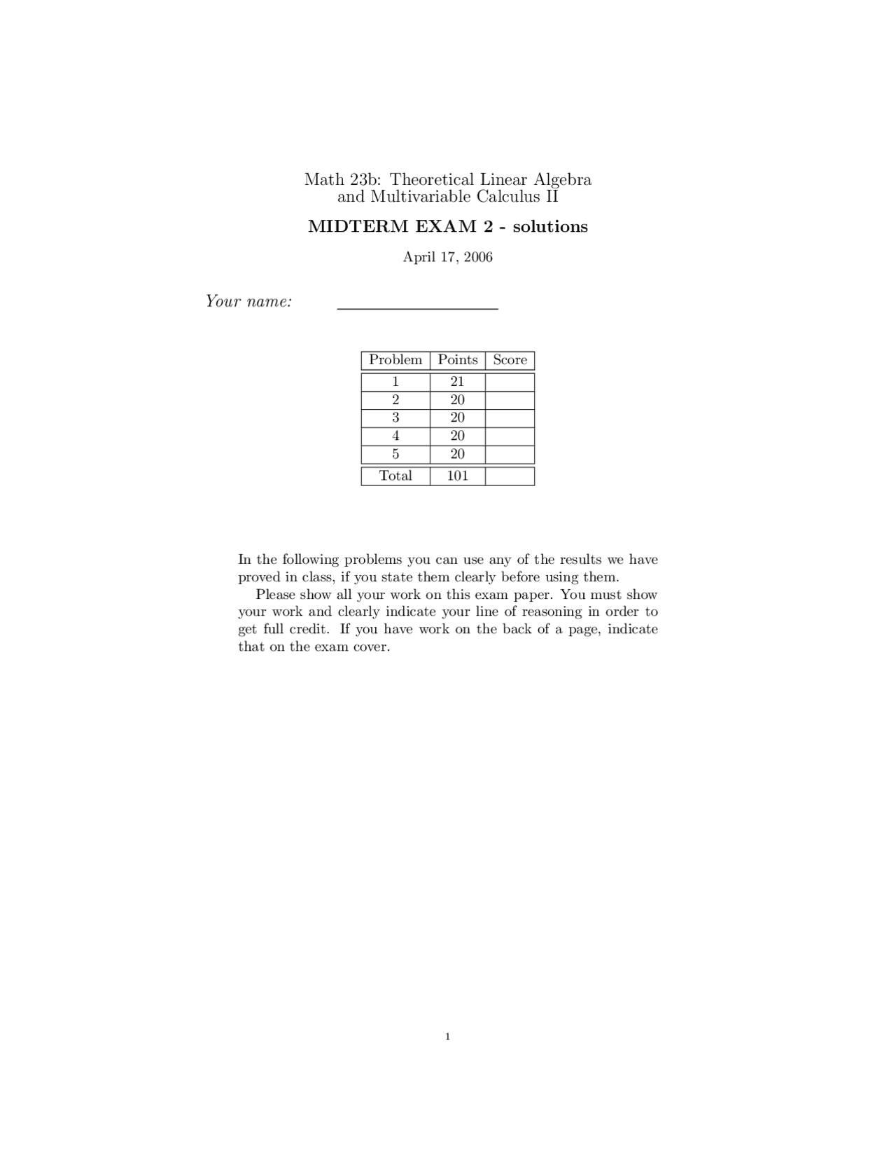 Math 23b: Theoretical Linear Algebra and Multivariable Calculus II - Midterm Exam 2 Solutions ...